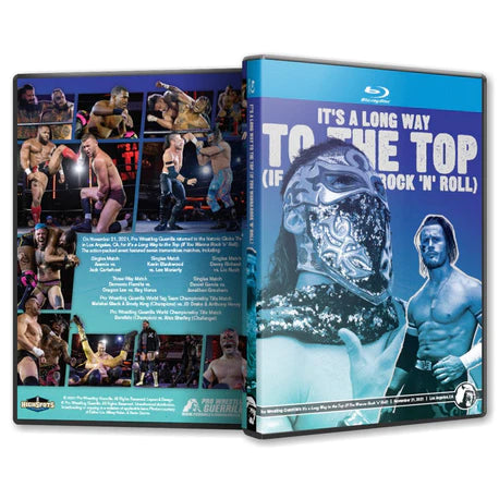 Pro Wrestling Guerrilla - It's a Long Way to the Top (If You Wanna Roc ...
