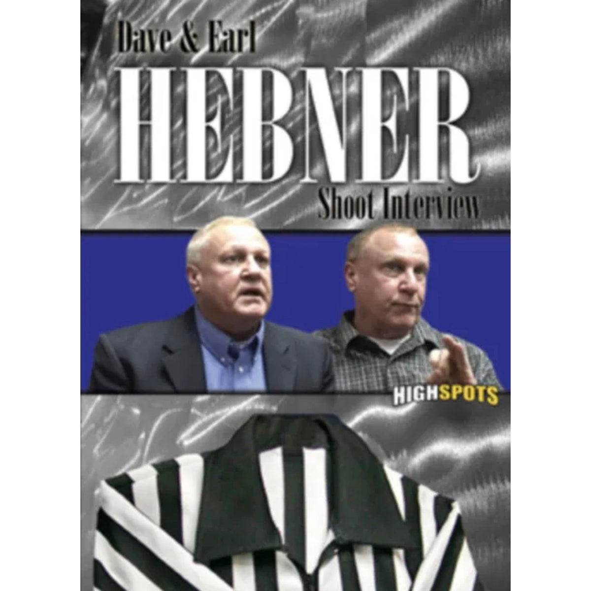 Dave & Earl Hebner Shoot Interview DVD-R — Highspots UK